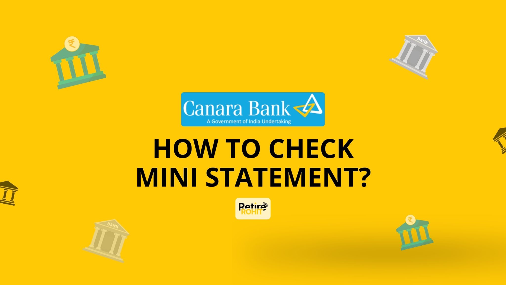 Canara Bank Mini Statement - Via Missed Call, App, WhatsApp