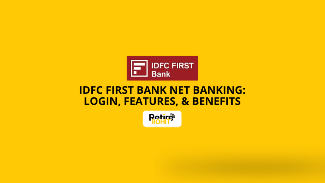 IDFC First Bank Net Banking: Login, Features, & Benefits