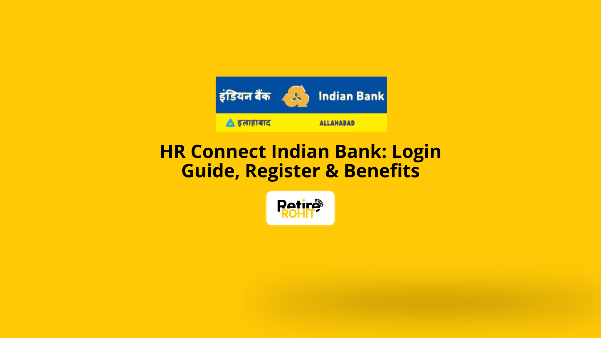 HR Connect Indian Bank: Login Guide, Register & Benefits