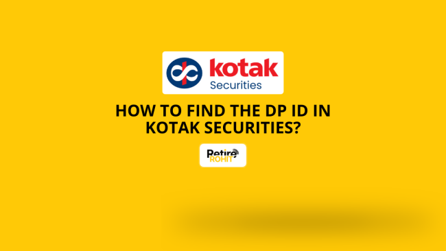 How to Find the DP ID in Kotak Securities?